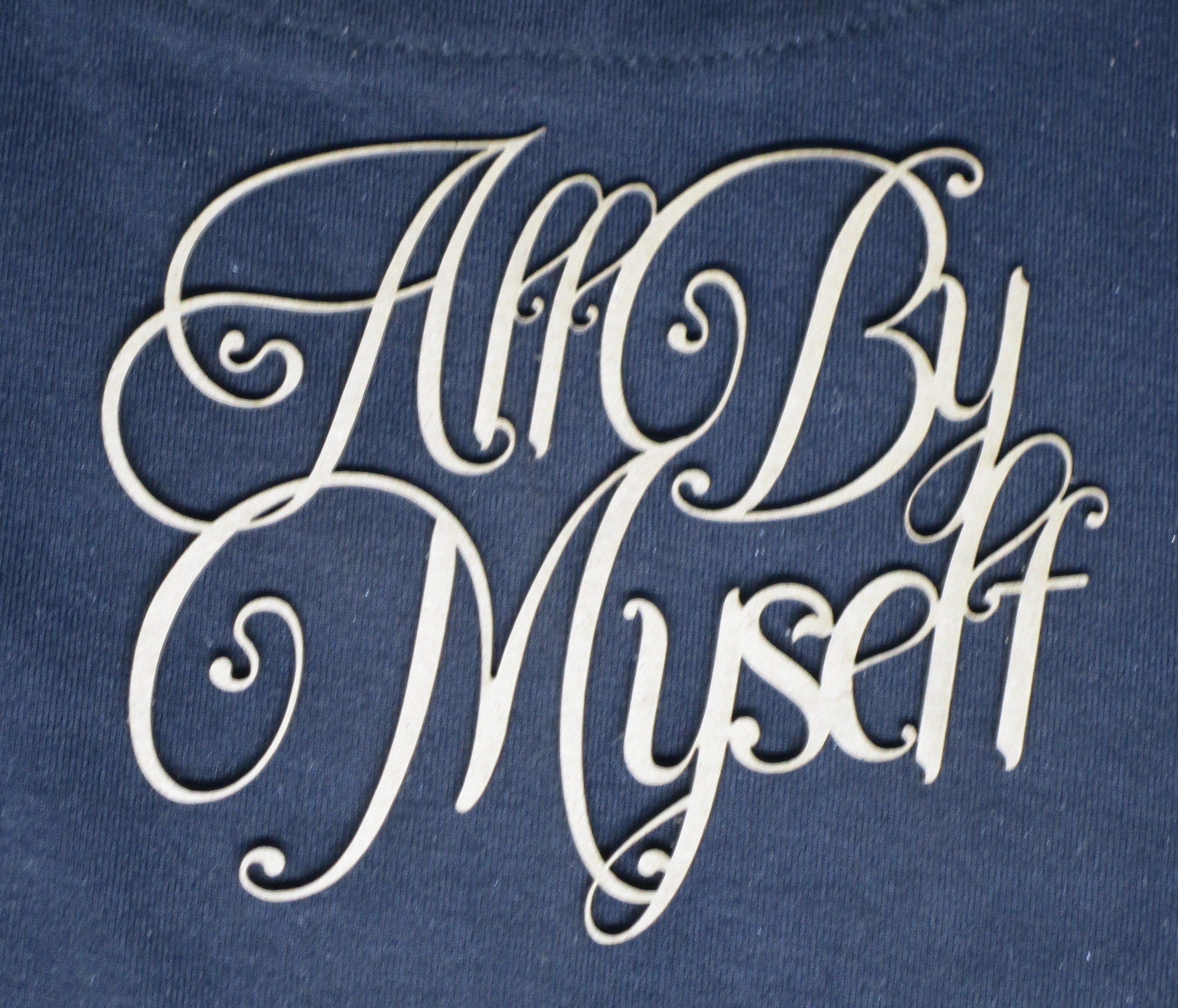 Chipboard Word All By Myself